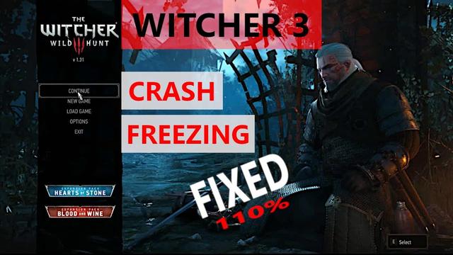How to Fix The Witcher 3 Wild Hunt Stopped Responding Error in Windows 10