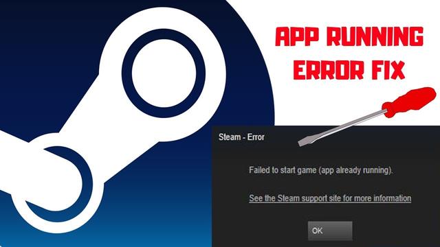 How To Fix Steam Is Already Running Error Won’t Open Or Connect