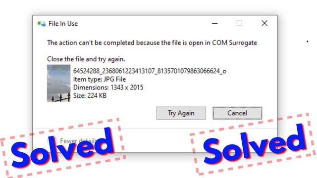 How to Resolve the 'File Is Open in COM Surrogate' Error in Windows