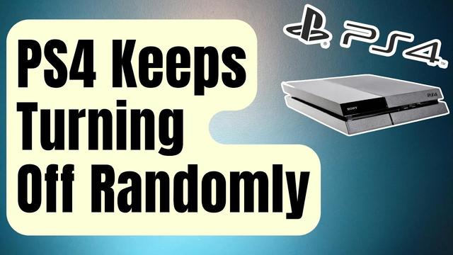 Easy Fix for PS4 Randomly Turns Off Issue