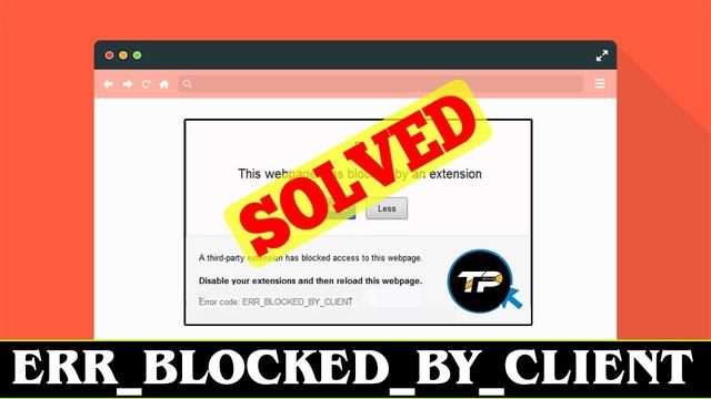 How To Fix ERR_BLOCKED_BY_CLIENT error on Windows 10 | Website ...