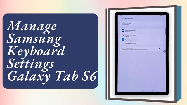 Découvrez comment accéder aux paramètres du clavier Samsung et les ...