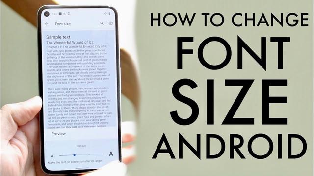 How to Adjust Font Size on Android: Increase or Decrease