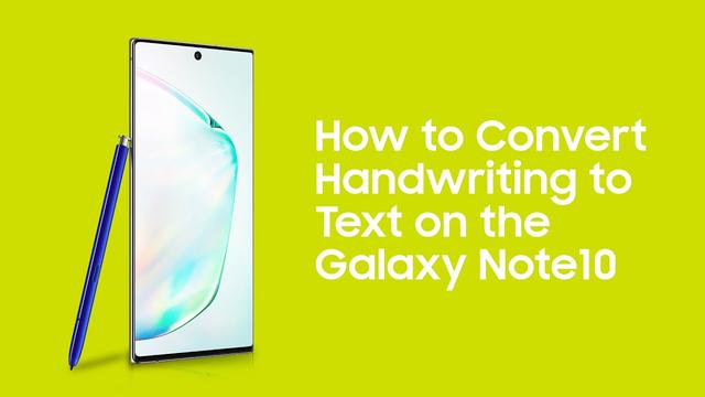 Learn How to Easily Transcribe and Convert Handwritten Notes on Galaxy ...