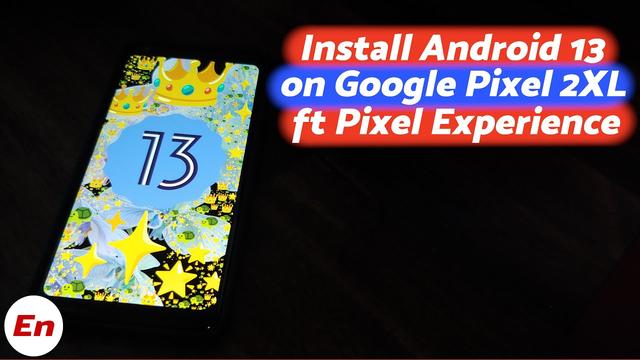 Легендарные Google Pixel 2 и Pixel 2XL: финальное обновление