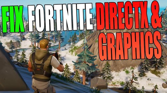 How to fix DirectX graphics errors in Fortnite Chapter 3 on PC