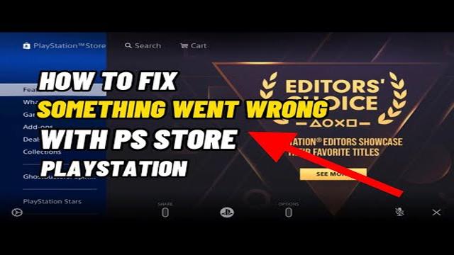 Cómo solucionar el error de PS Store Something Went Wrong (Actualizado 2023)