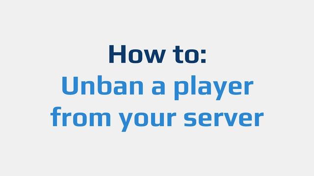 How to unban someone in Minecraft: detailed instructions