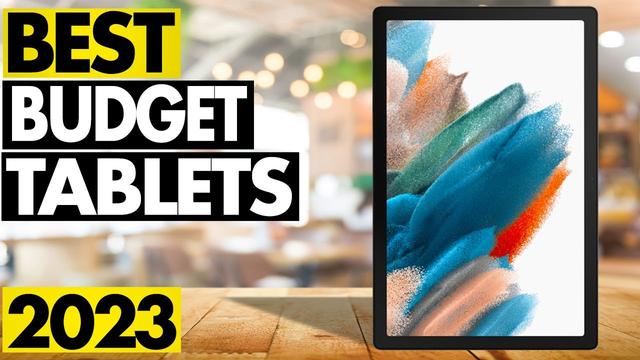 Top 7 Affordable Refurbished Tablets of 2023