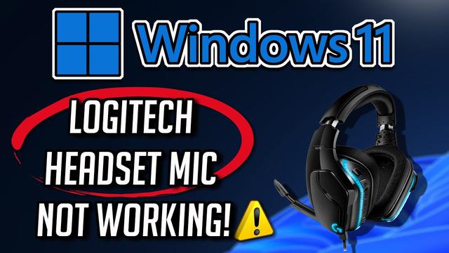 Logitech Headset Mic Not Working? Fix it With These New Methods in 2023