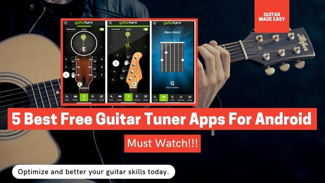 Discover the Top 5 Guitar Tuner Apps for Android