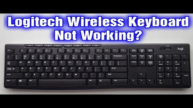 How to Troubleshoot Logitech Wireless Keyboard Not Working in 2023