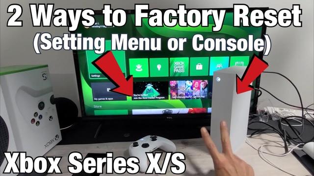 Step-by-Step Guide on How to Factory Reset Xbox Series S