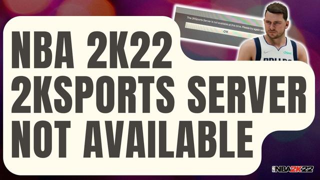 How To Fix NBA 2K22 2KSports Server Not Available Error - NEW in 2023