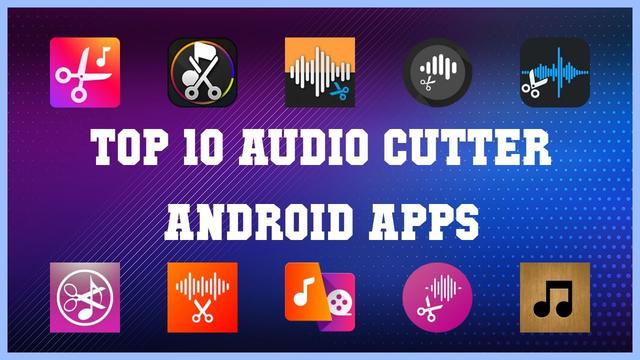 5 Best MP3 Cutter Apps - Top Tools for Trimming Audio Files