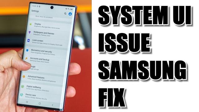 How to Fix System UI Error on Samsung Galaxy - Simple Steps