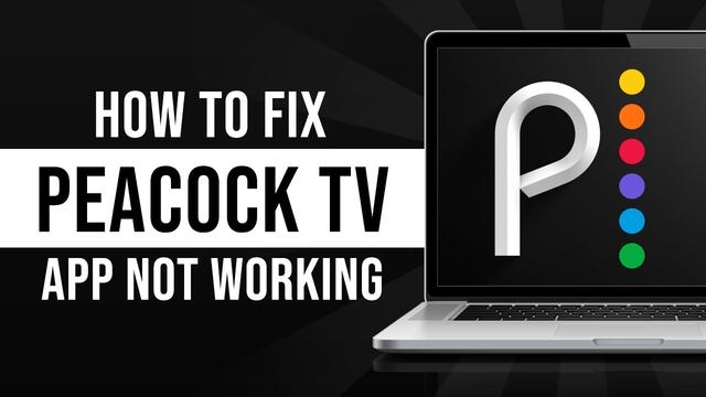 Cómo solucionar el problema de que Peacock no funciona: Pasos fáciles ...