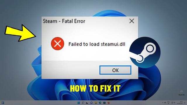 Cómo Solucionar Un Error Al Cargar Steamuidll En Steam Actualizado 2023