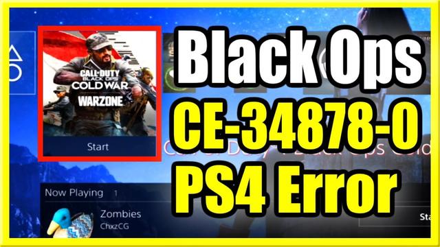 How to Fix Black Ops Cold War CE-34878-0 Error on PS4: A Updated Guide ...