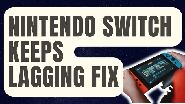 How To Fix Nintendo Switch Random Freezing Issue | Updated 2023